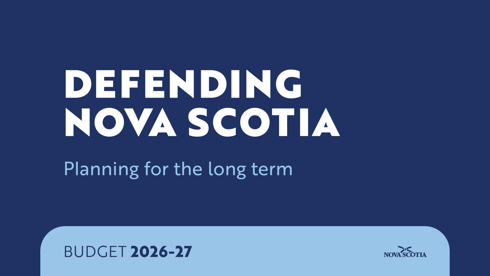 Budget 2026-27: Defending Nova Scotia Invests in Northern Nova Scotia ...